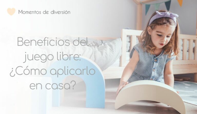 5 Beneficios del juego libre para los niños